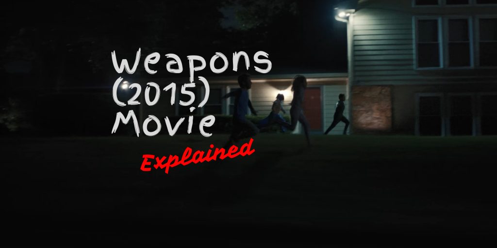 Weapons (2025) Movie Explained - Jeremy Ryan